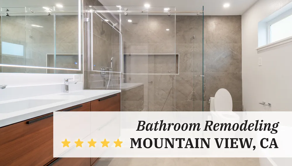 Bathroom Renovation Contractor In Mountain View